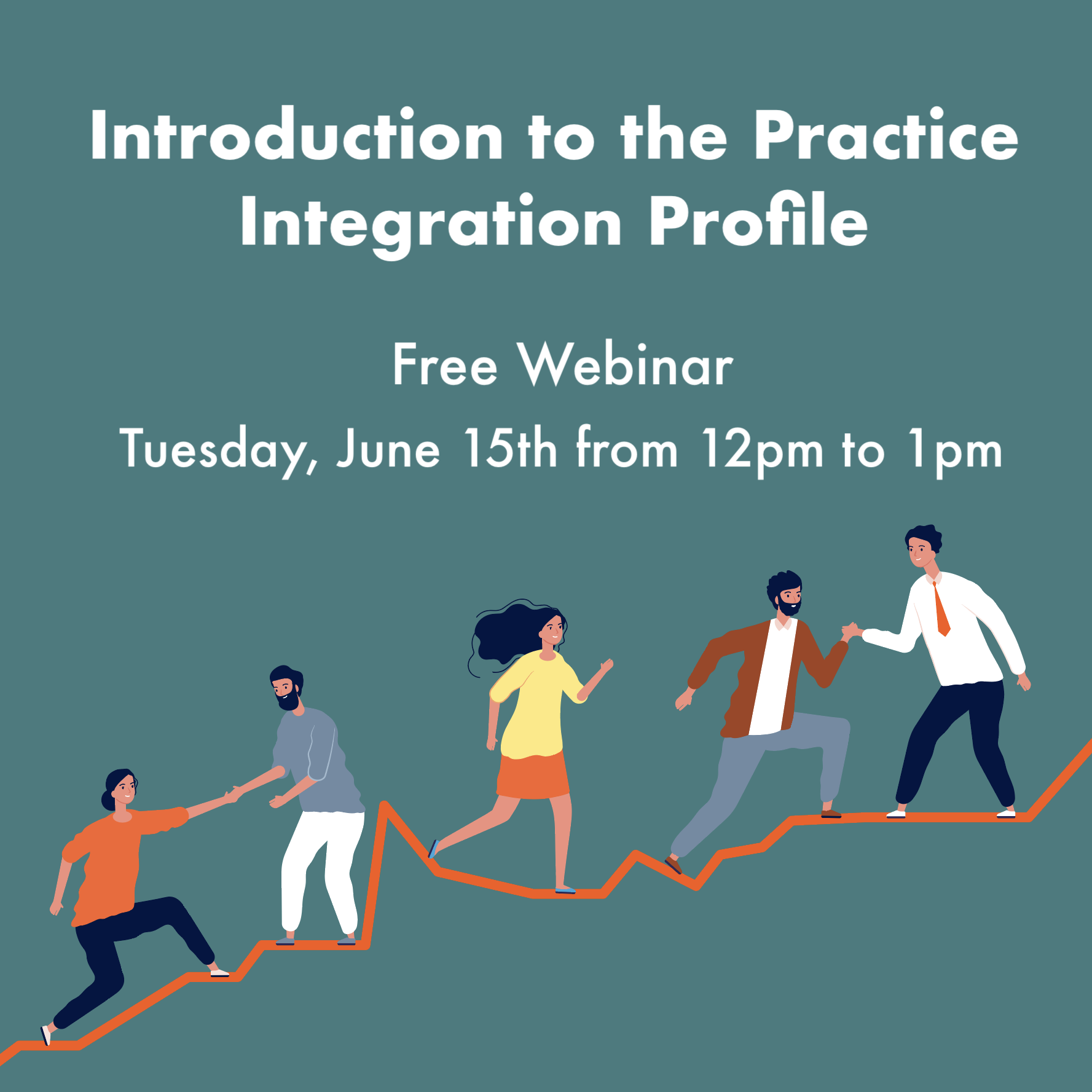 An Introduction to the Practice Integration Profile, PIP2, Webinar