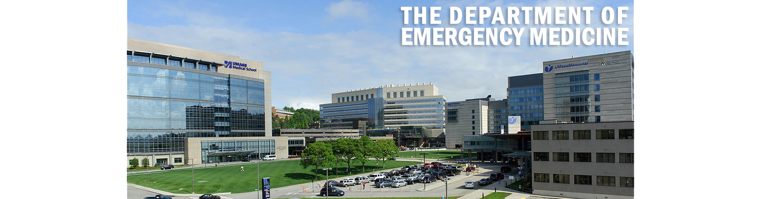 Department of Emergency Medicine | UMASS Medical School